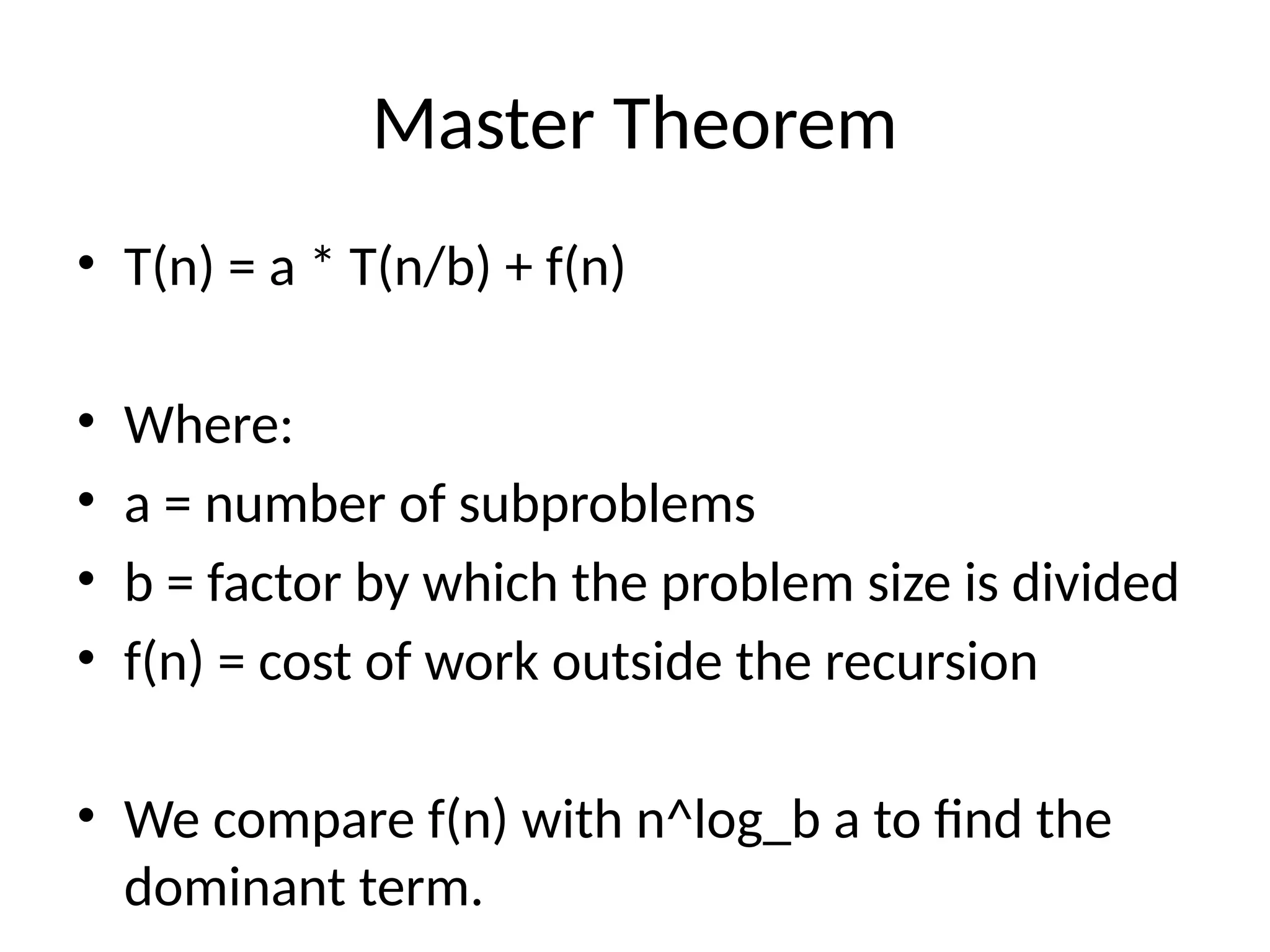 master theorem conditions are explained in this | PPTX