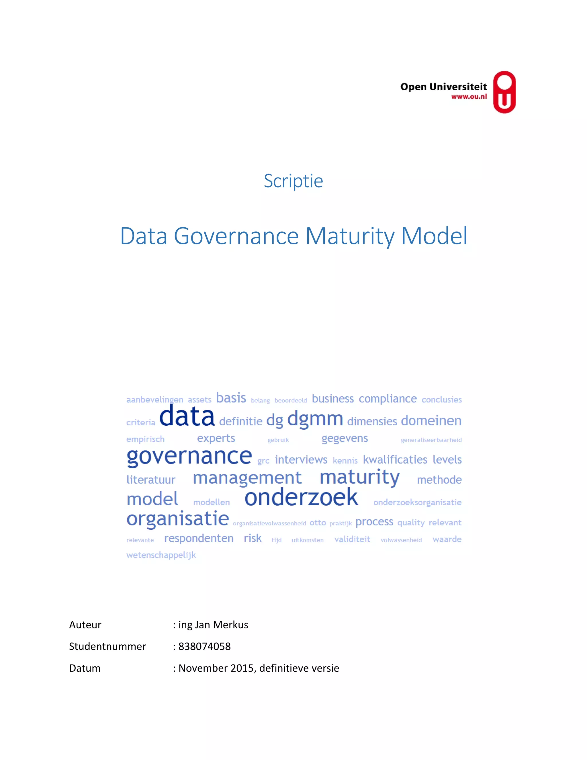 Master Thesis Data Governance Maturity Model - Jan Merkus MSc | PDF