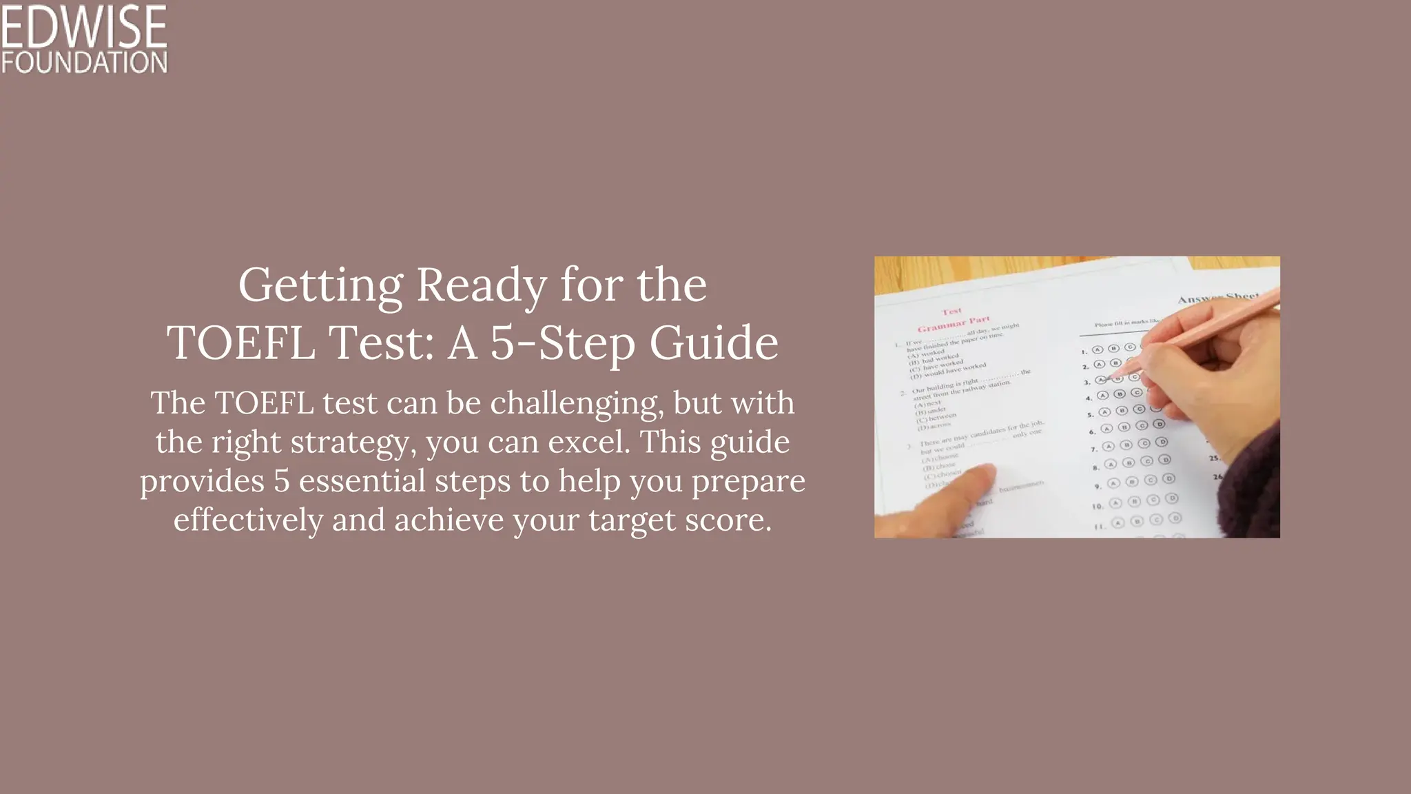 Master the TOEFL: A 5-Step Guide to Achieving Your Best Score. | PDF