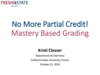 Mastery Grading | PPTX | Educational Assessment | Education