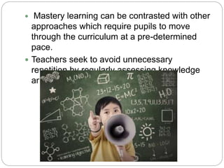 Mastery learning | PPTX