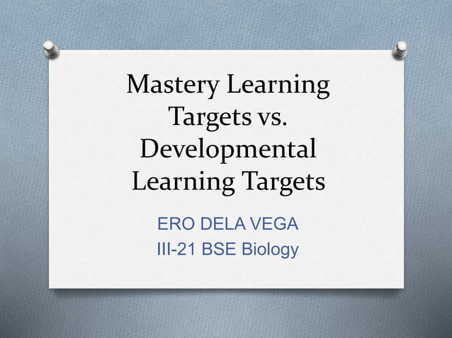 Mastery learning targets | PPT