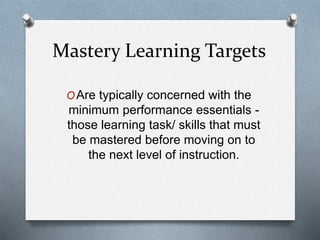Mastery learning targets | PPTX