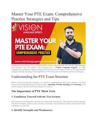 Master Your PTE Exam: Comprehensive Practice Strategies and Tips | PDF