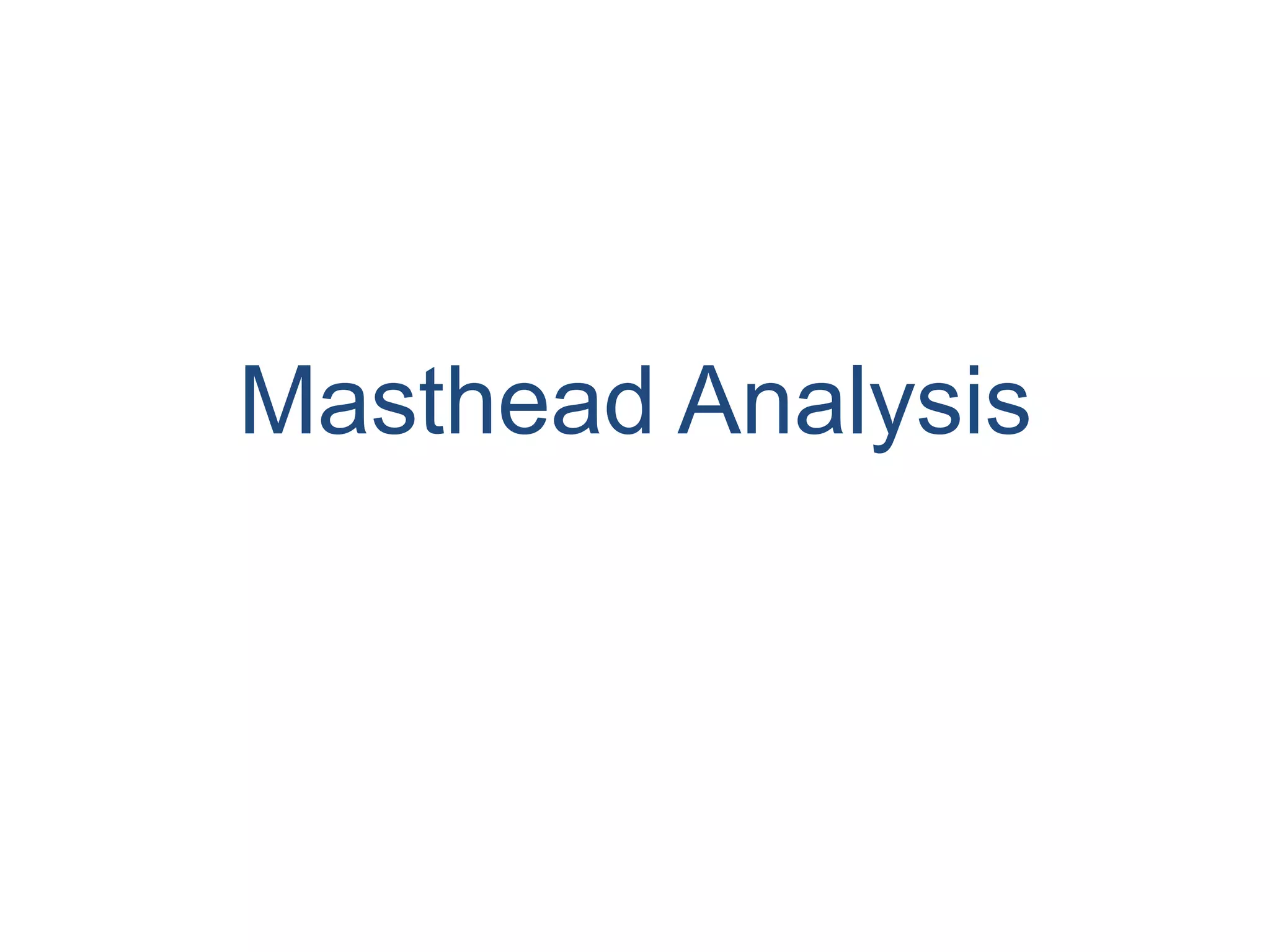 Masthead analysis | PPT