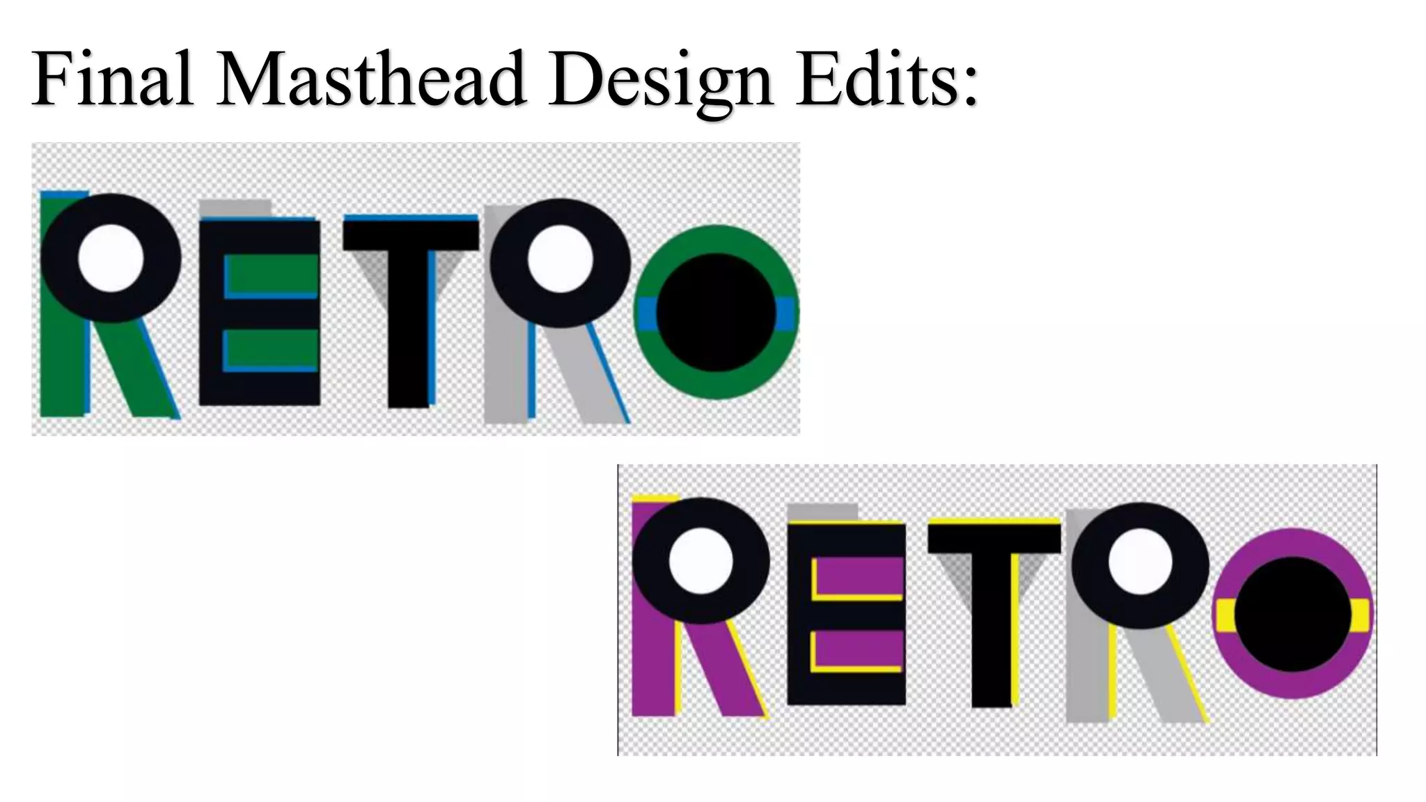 Masthead design and analysis | PPTX | Music | Entertainment
