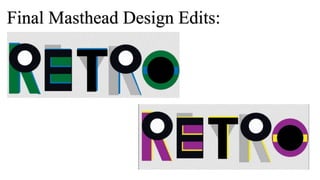 Masthead design and analysis | PPTX | Music | Entertainment