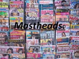 Mastheads | PPT