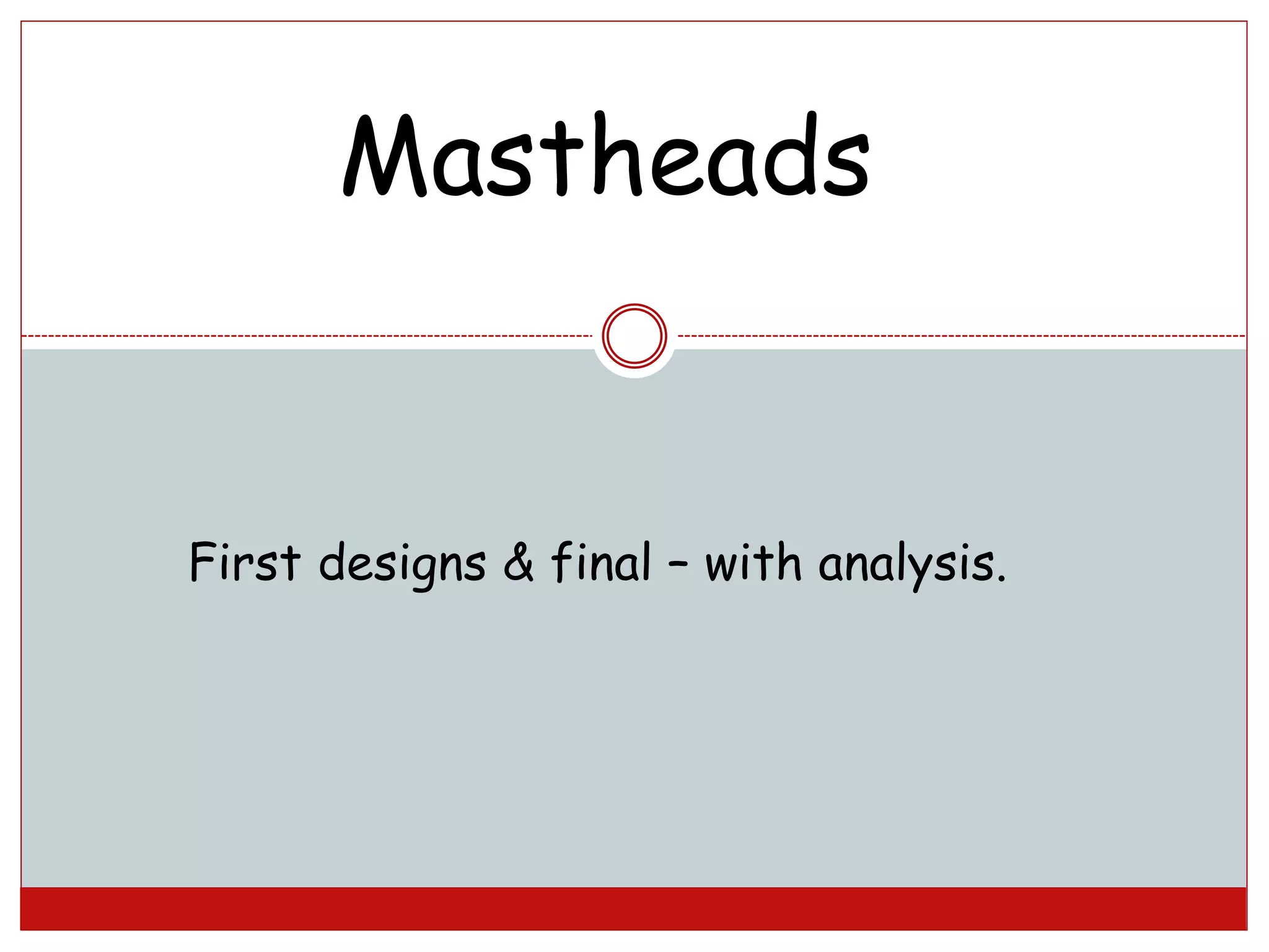 Mastheads presentation | PPTX | Desktop Publishing | Computer Software ...