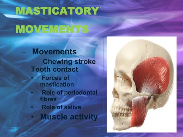 Mastication, degluttition and speech | PPT