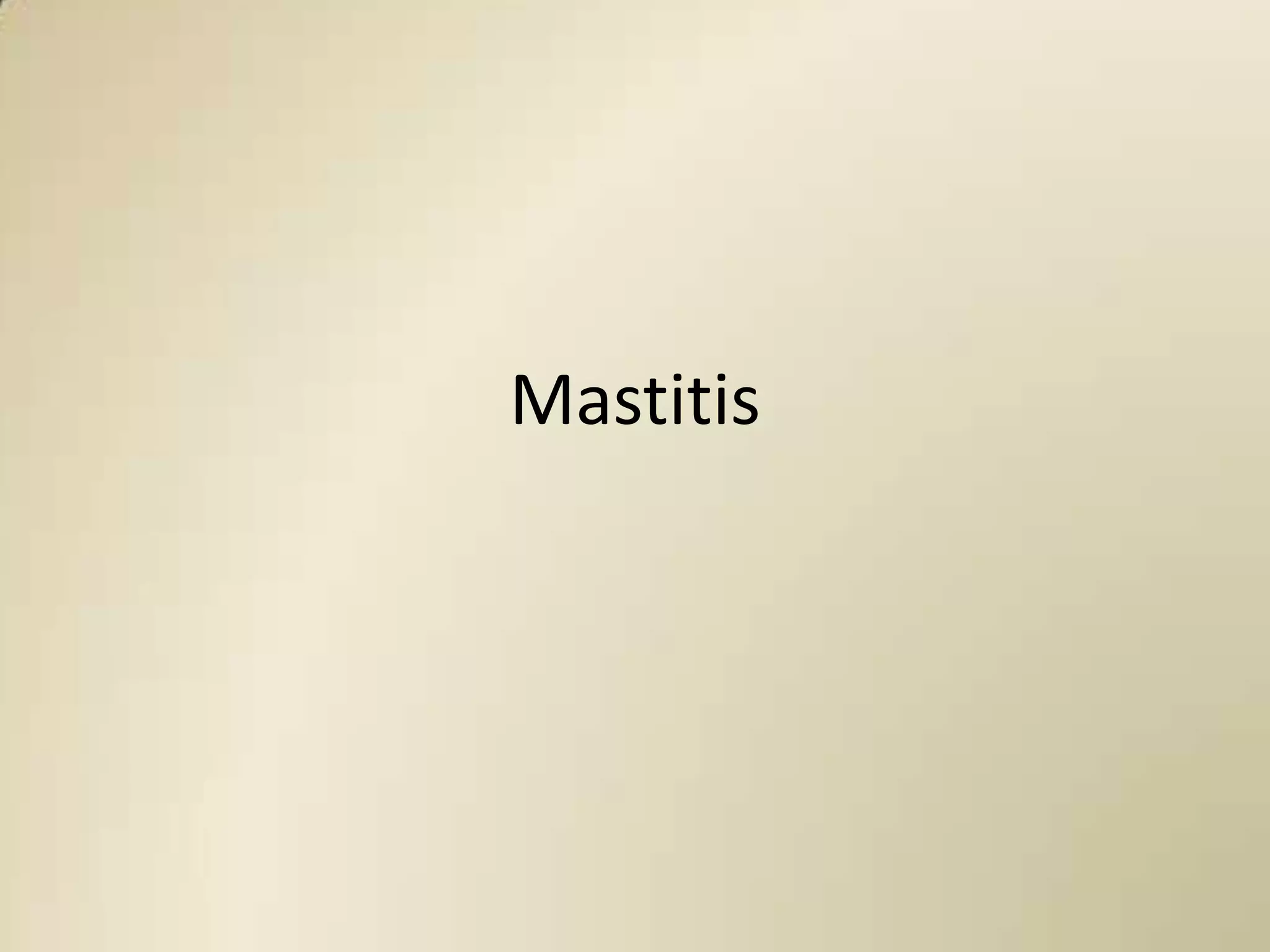 Mastitis | PPTX