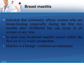 Mastitis BY Norbert at UR- CMHS - CLINICAL MEDICINE | PPT