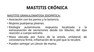MASTITISCRONICASYAGUDASMASTITIS GRANULOMATOSA.pptx