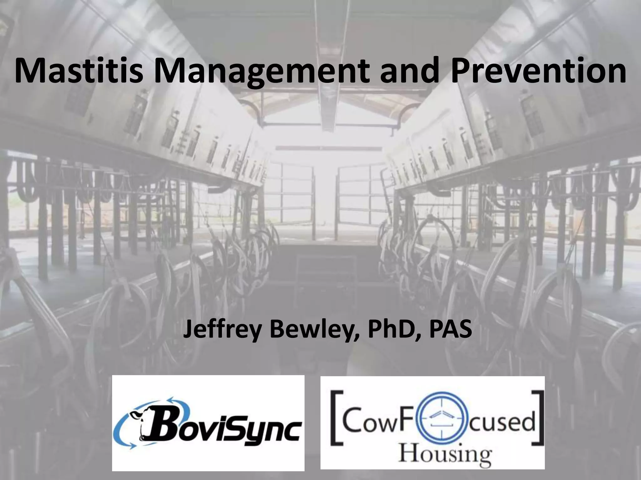 Mastitis Management and Prevention | PPTX