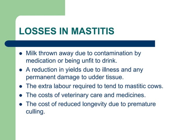Mastitis in cattle, buffalo | PPT | Ear, Nose and Throat Conditions | Diseases and Conditions