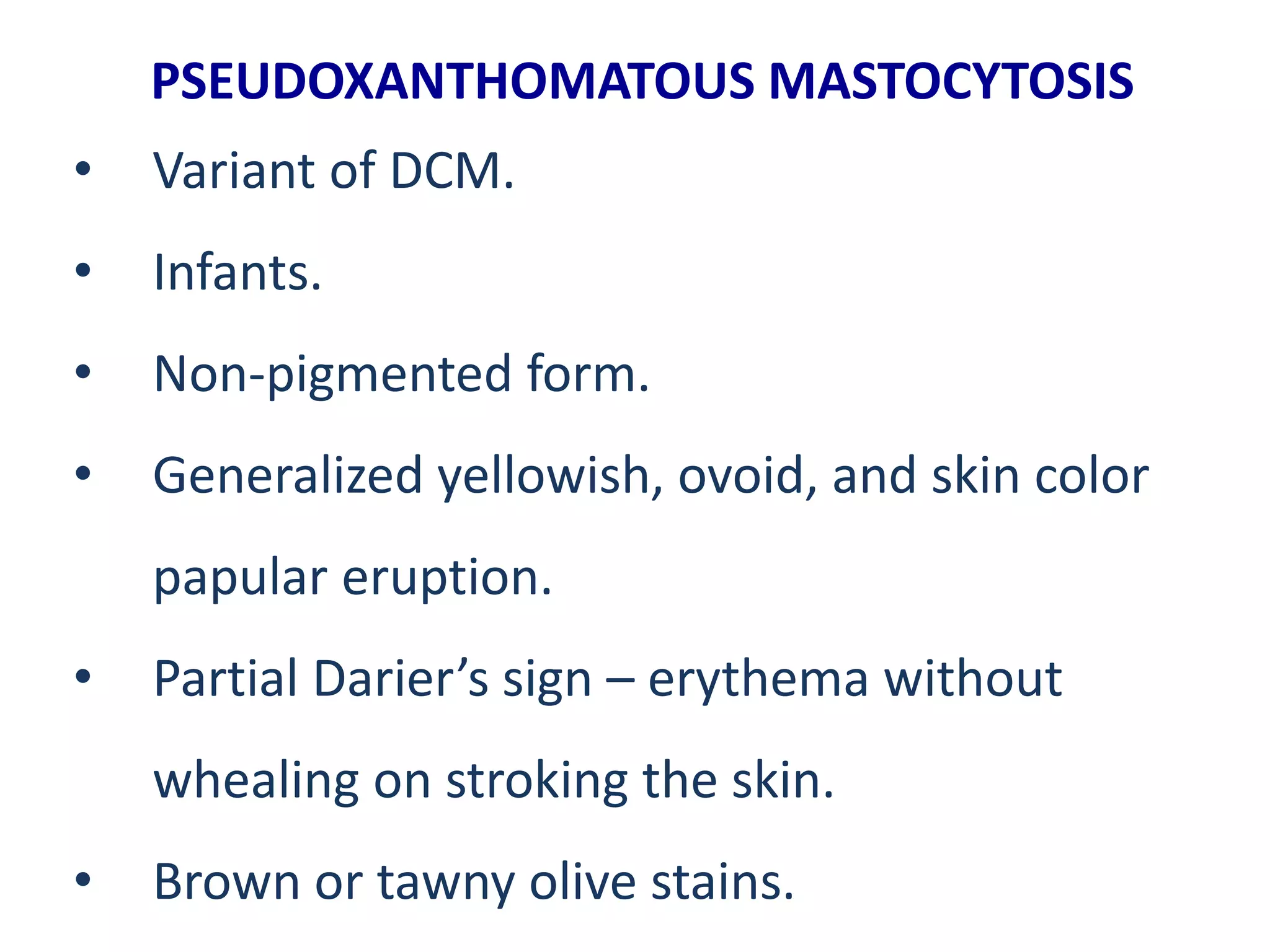 Mastocytosis (Cutaneous and Systemic) | PPTX