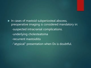 MASTOID ABSCESS, ear nose and throat presentation | PPT