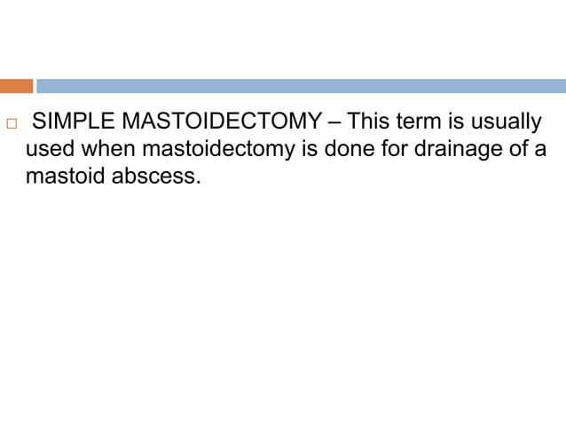 Mastoidectomy; Types, Indications, Procedure | PDF