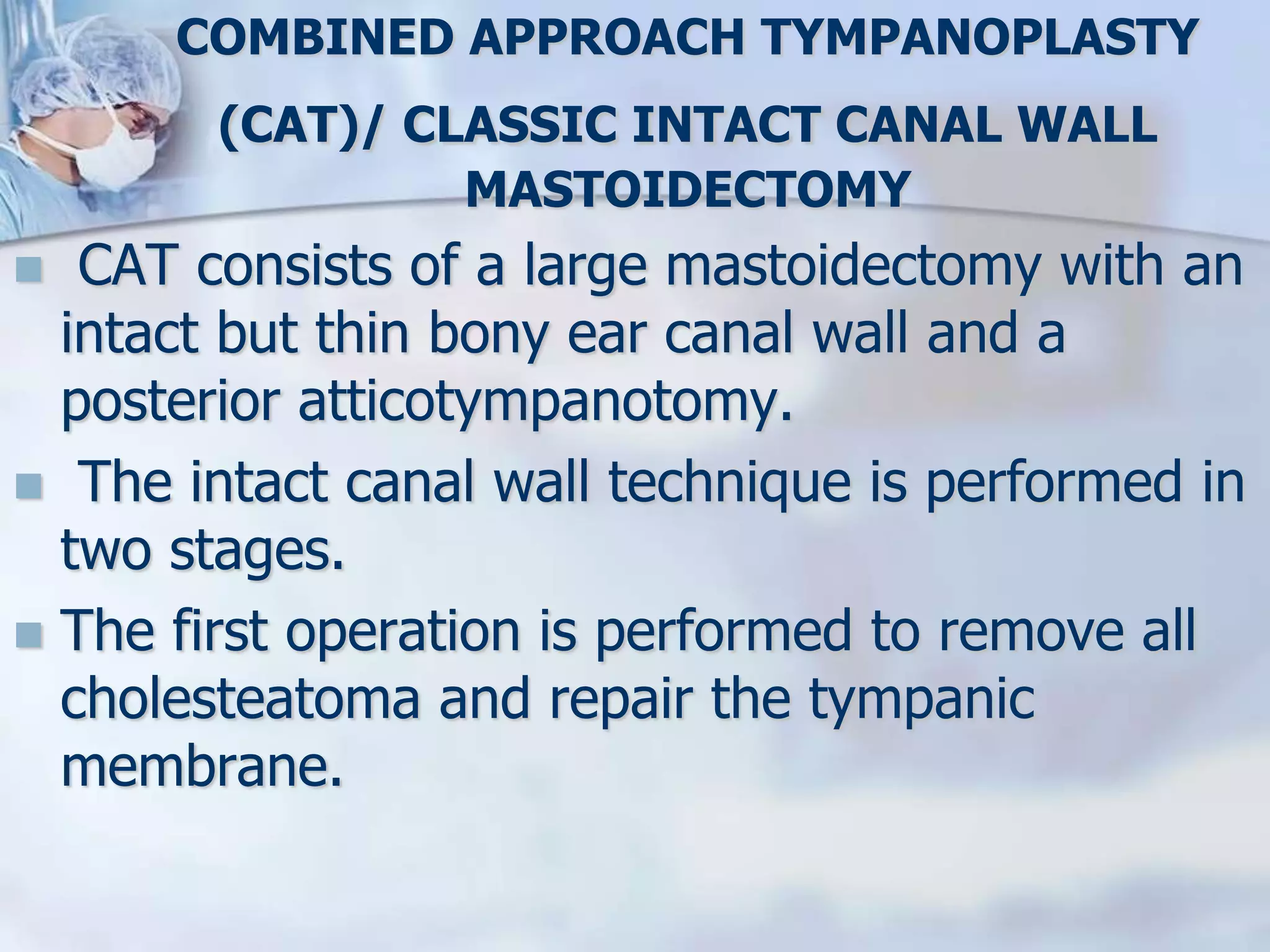 Mastoidectomy (by drdhiru456) | PPTX