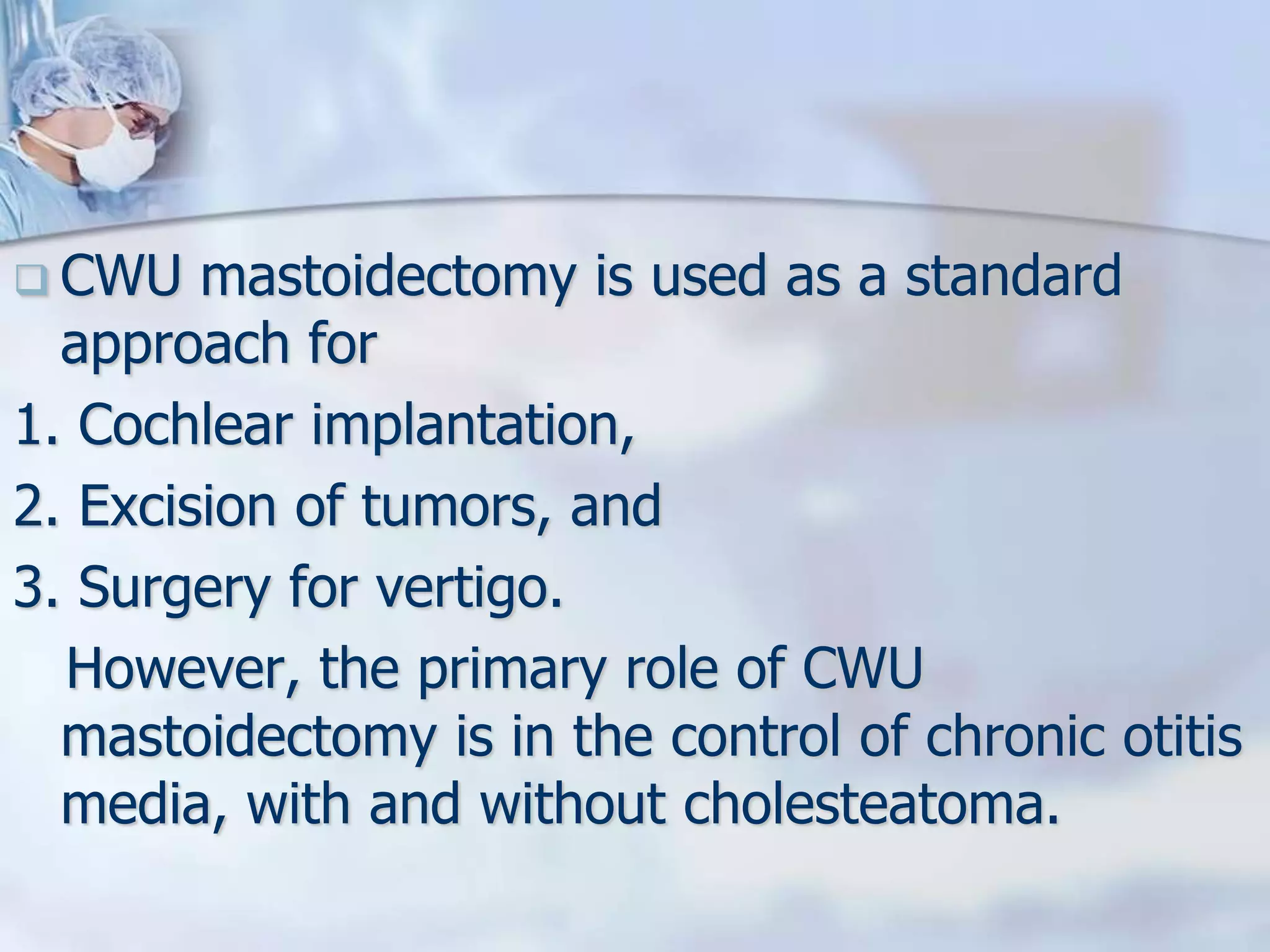 Mastoidectomy (by drdhiru456) | PPTX