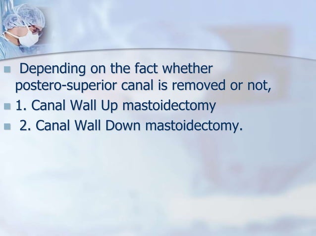 Mastoidectomy (by drdhiru456) | PPTX