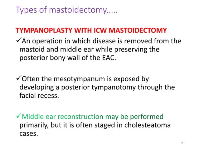 MASTOIDECTOMY PPT | PPT | Ear, Nose and Throat Conditions | Diseases ...