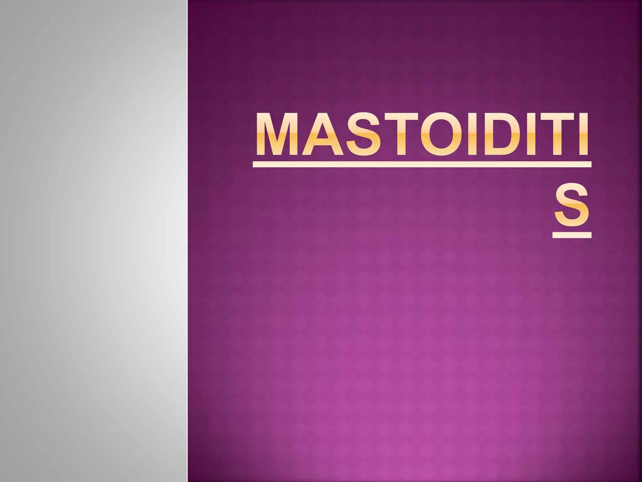 mastoiditis.pptx