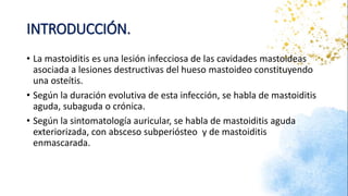 MASTOIDITIS AGUDA EN NIÑOS. Definicion, clasificacion y tratamiento | PPTX