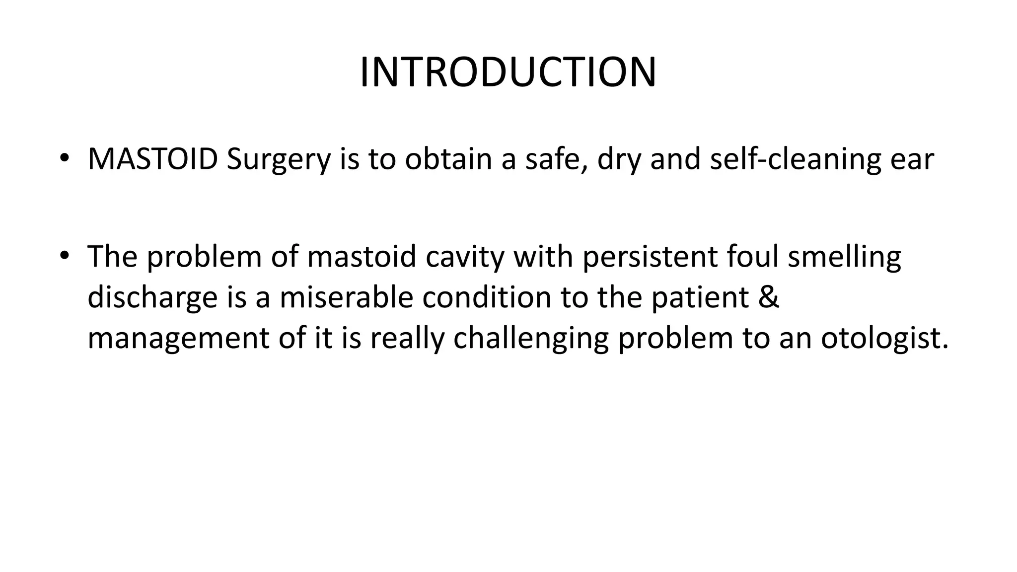 Mastoid cavity problem and obilteration presentation by Dr Salison Salim Panicker ENT surgeon.pptx