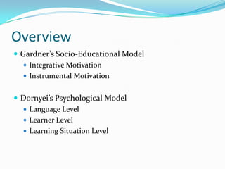 Second Language Motivation | PPTX