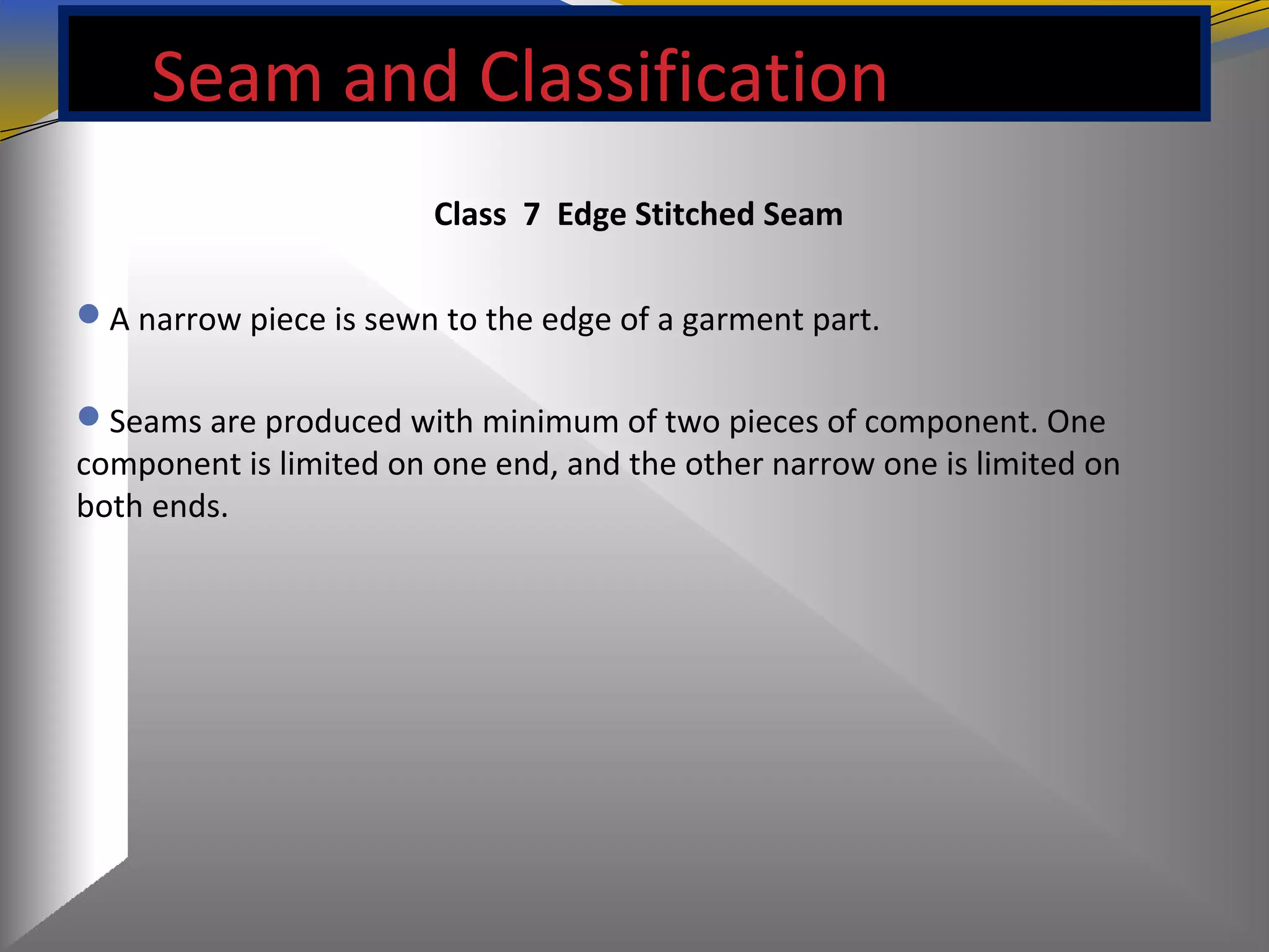 Seam And its Classification with seam problem | PPT