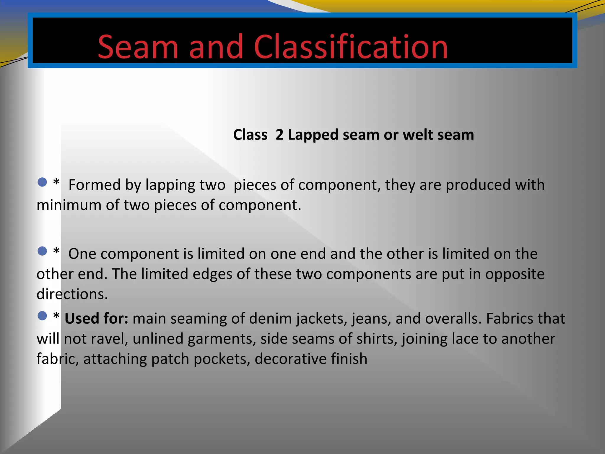 Seam And its Classification with seam problem | PPT