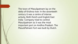 MASULIPATNAM.pptx
