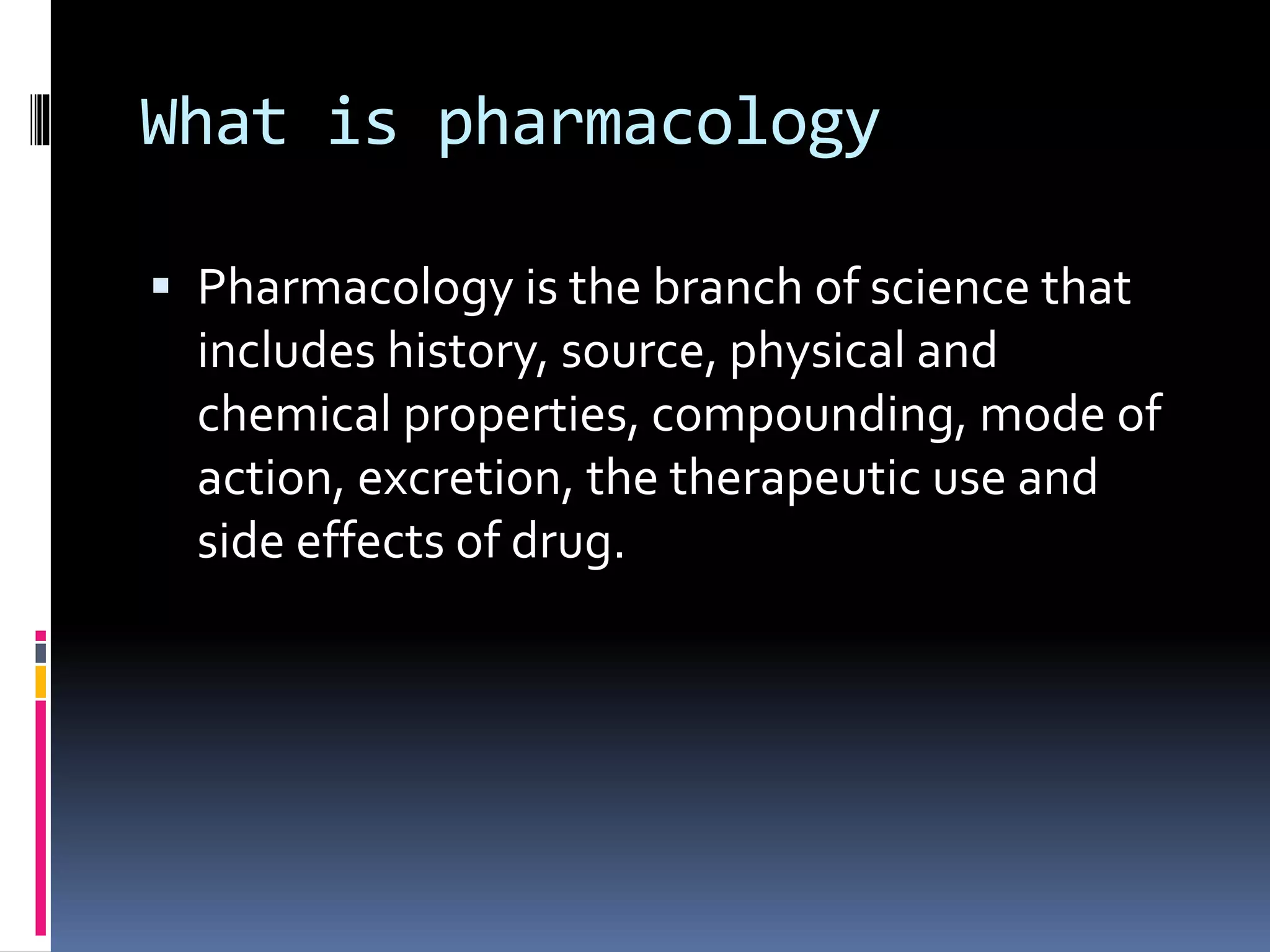 General pharmacology slide | PPTX