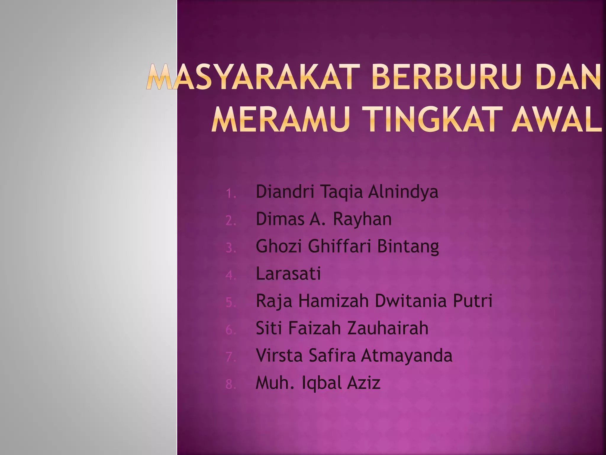 Masyarakat berburu dan meramu tingkat awal | PPTX