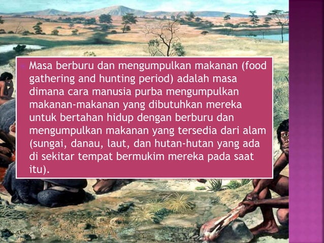 Masyarakat berburu dan meramu tingkat awal | PPT