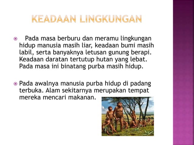 Masyarakat berburu dan meramu tingkat awal | PPT