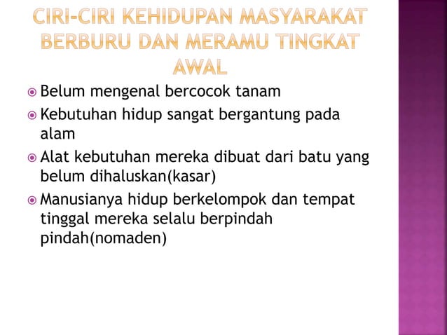 Masyarakat berburu dan meramu tingkat awal | PPT