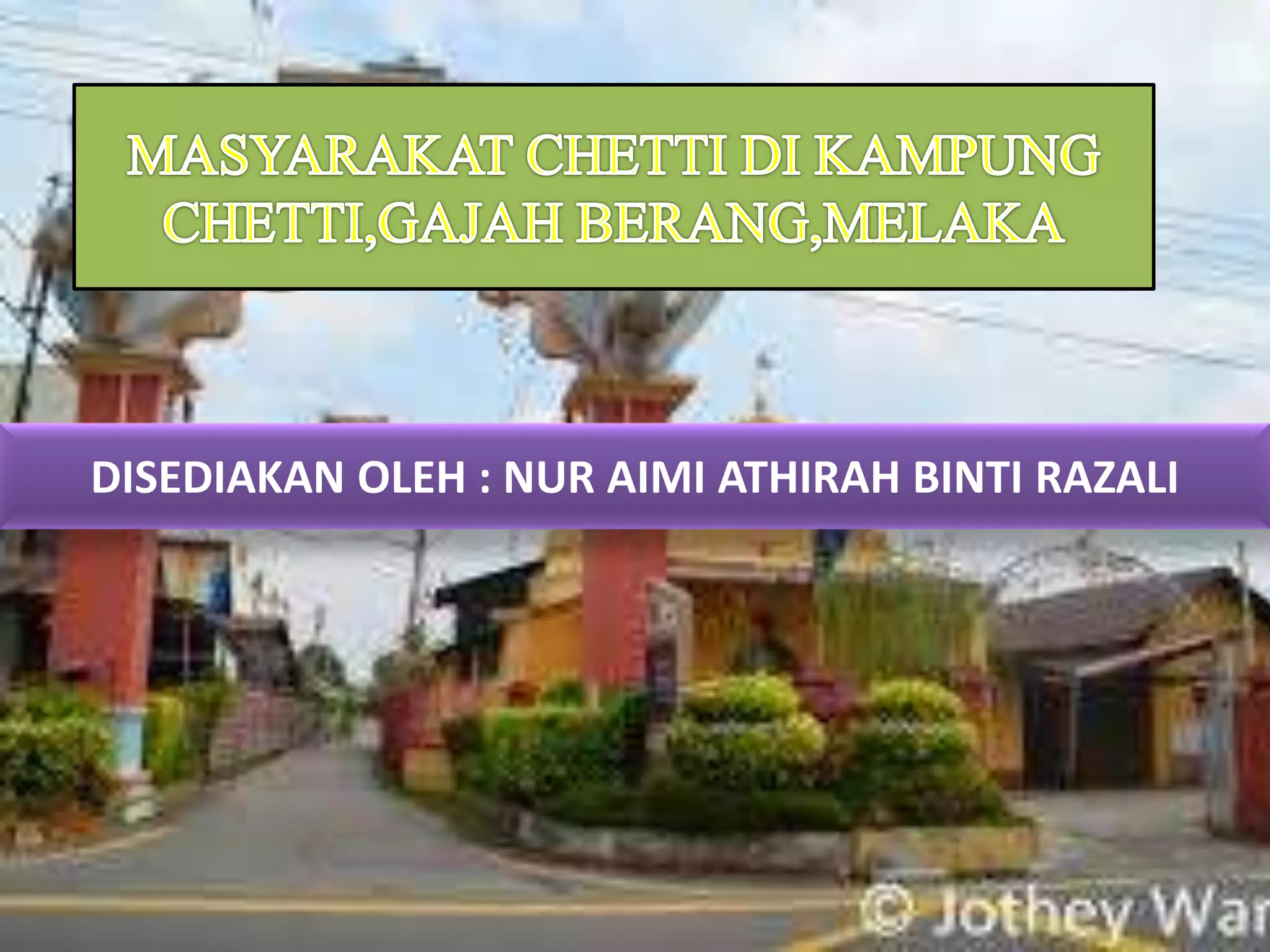 Masyarakat Chetti Kg.Chetti Gajah Berang,Melaka | PPTX