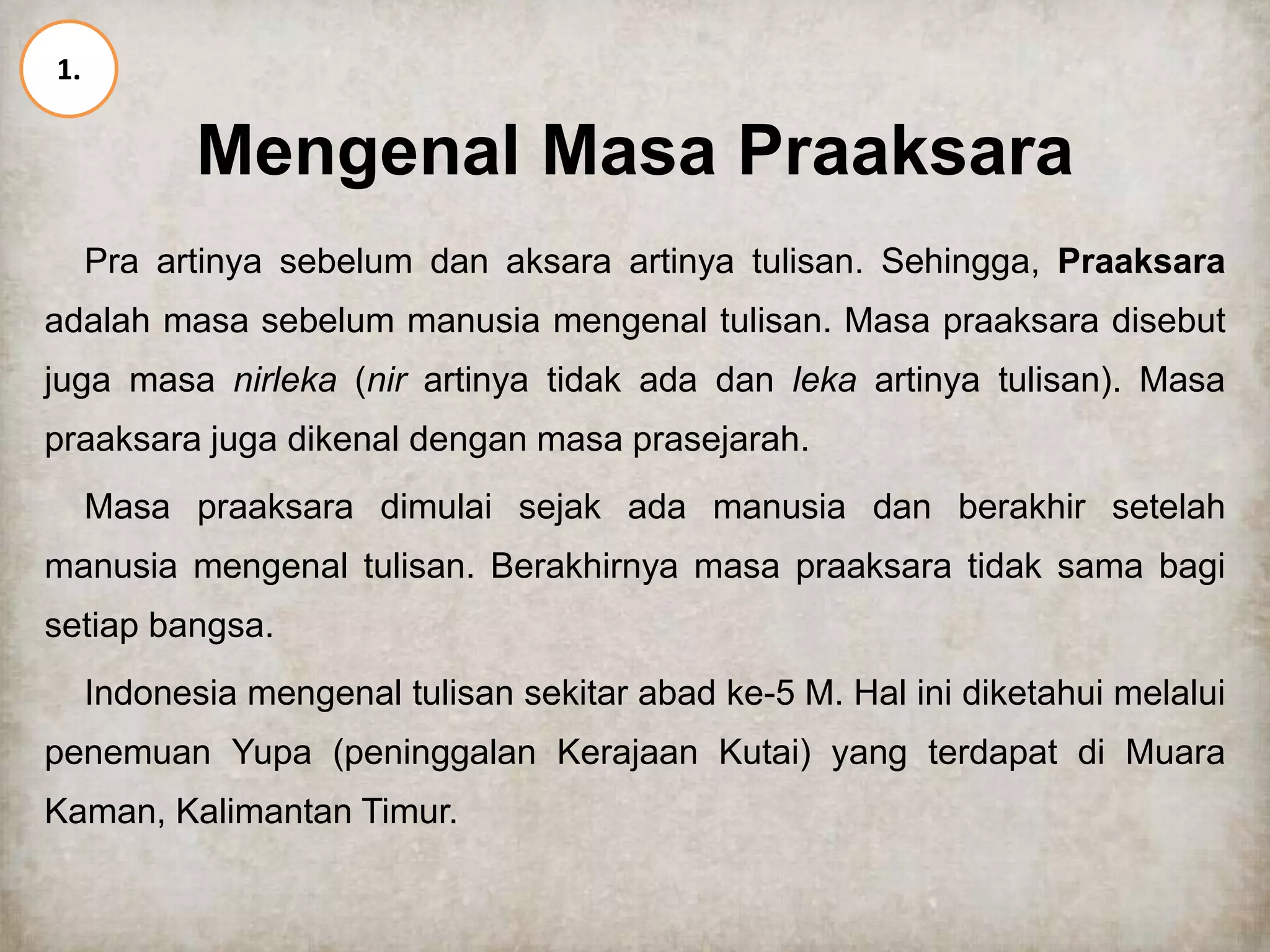 Masyarakat Indonesia pada Masa Praaksara | PPTX