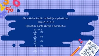 Shumezimi dhe pjesetimi (Klasa 5) | PPTX