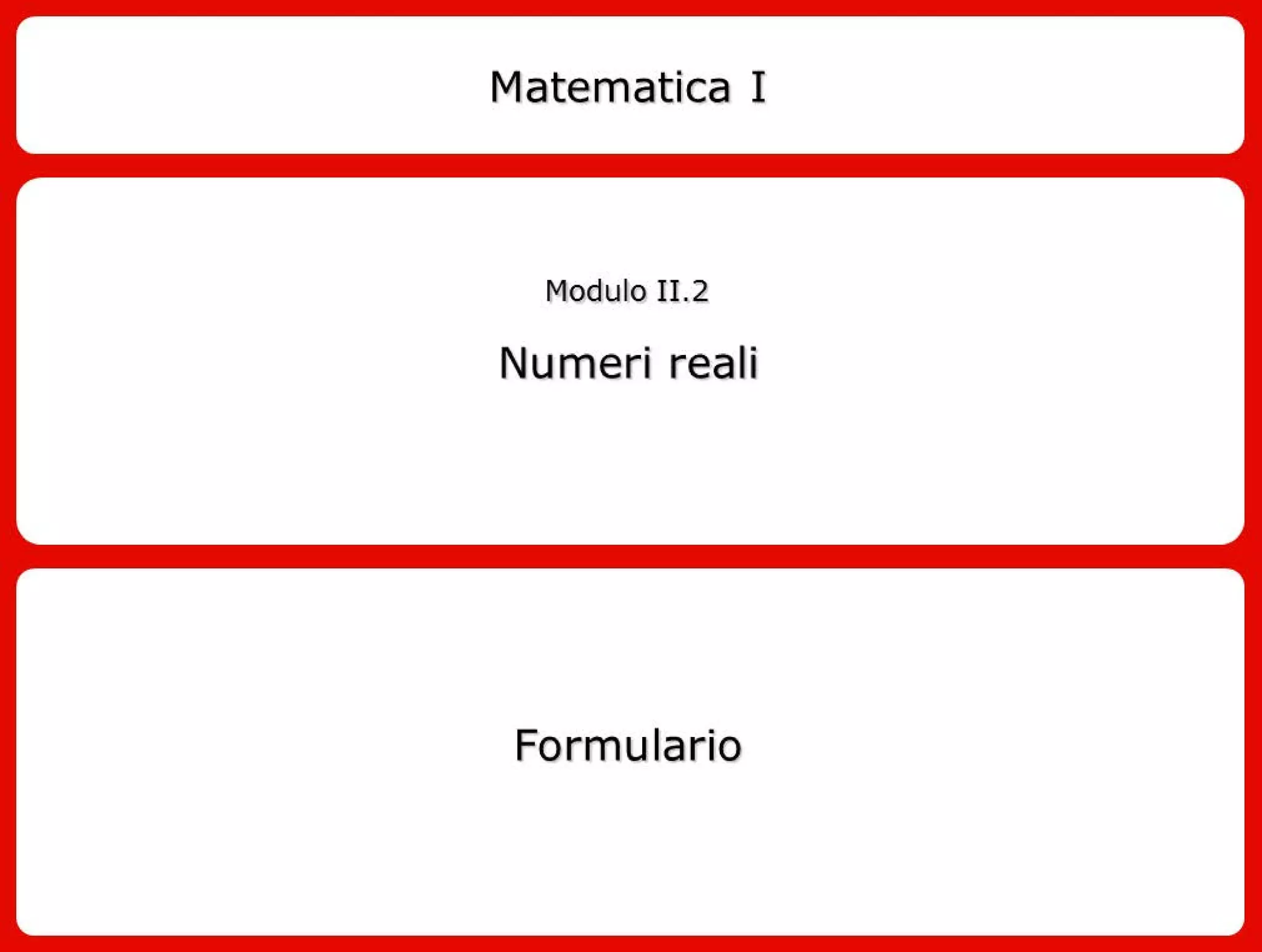 Forumulario numeri Reali - Mat1 ii2 | PPT