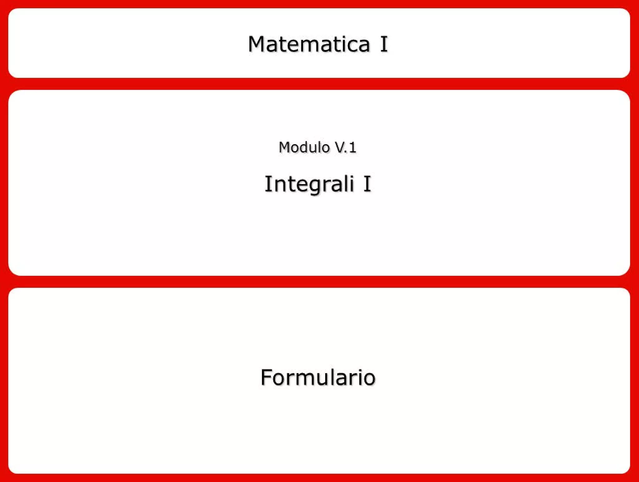 Formulario Integrali I - Mat1 V1 | PDF