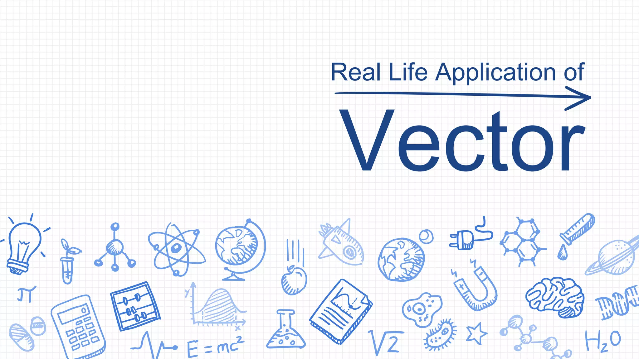 Real Life Applications of Vector Mathematics | PPT