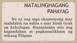 matalinghaga at eupemistikong pahayag.pptx