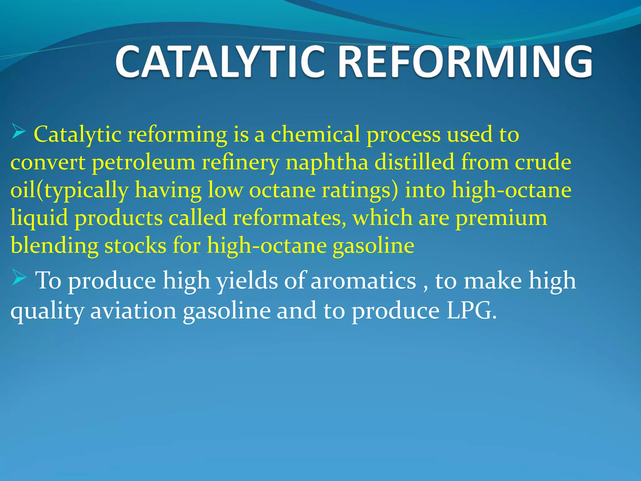 CATALYTIC REFORMING | PPT