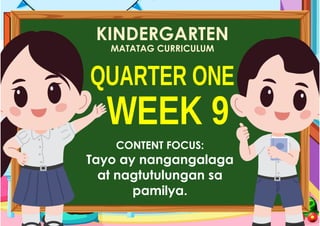 Matatag.Kinder.Week9.Day2..Modified.pptx