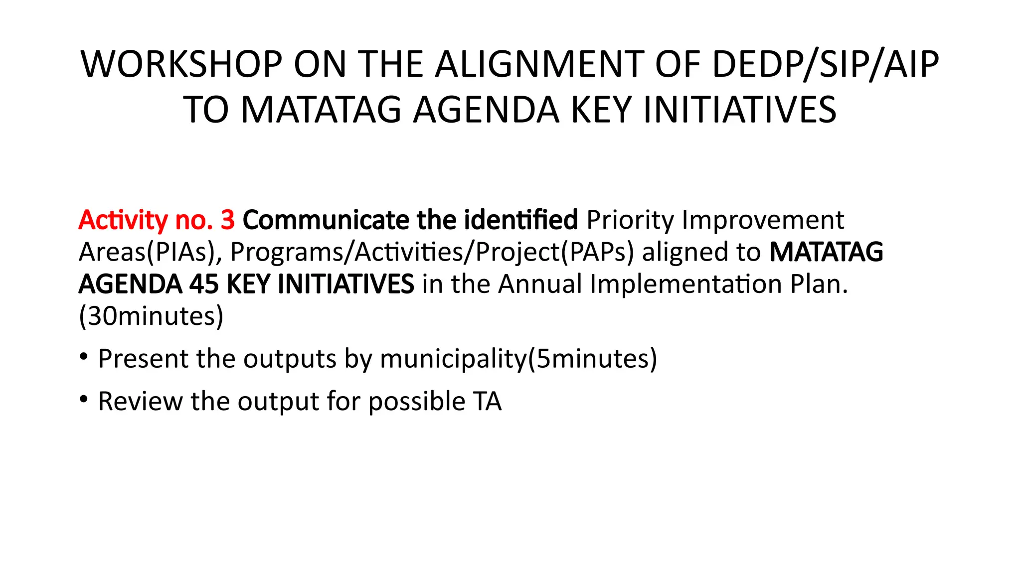 Matatag-Agenda-45-Key-Initiatives-to-be-aligned-to-DEDP-SIP-AIP.pptx