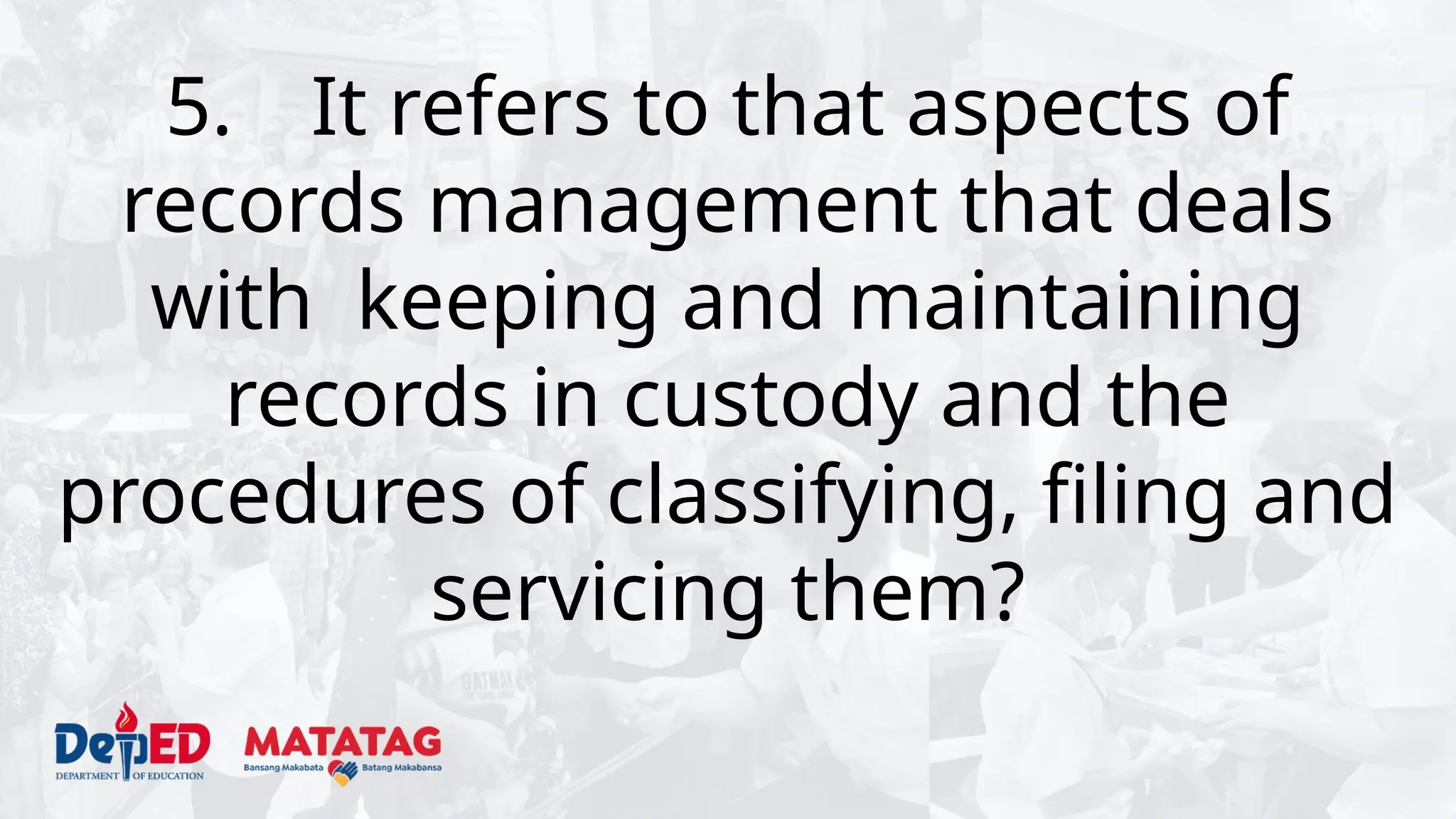 MATATAG-PPT (2).pptx It is otherwise known as the National Archives of the Philippines Act | PPTX