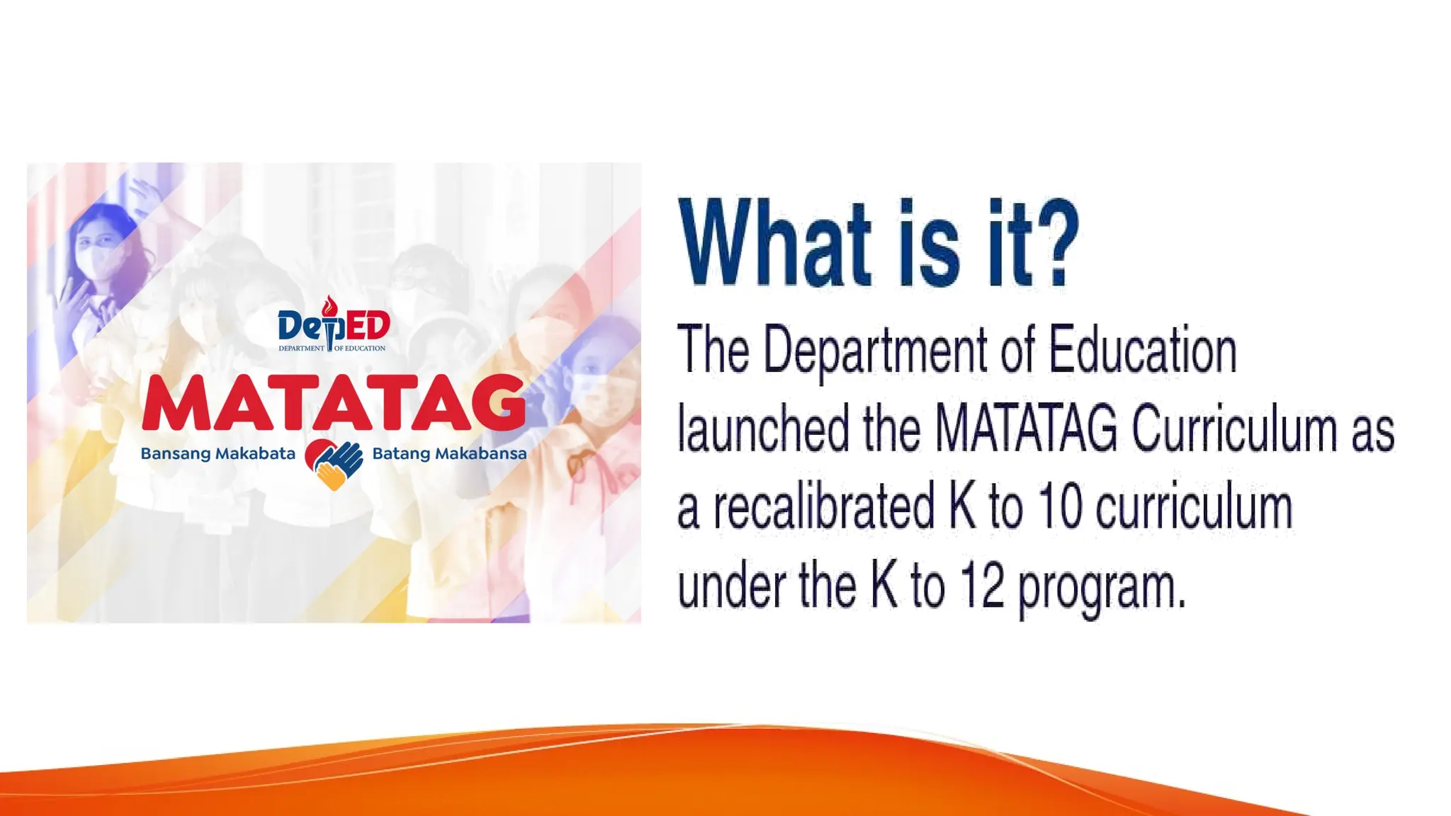the general shape of matatag curriculum. | PPTX